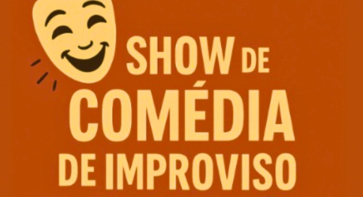 Show de Comédia de Improviso - Últimas Notícias de Foz do Iguaçu e ...