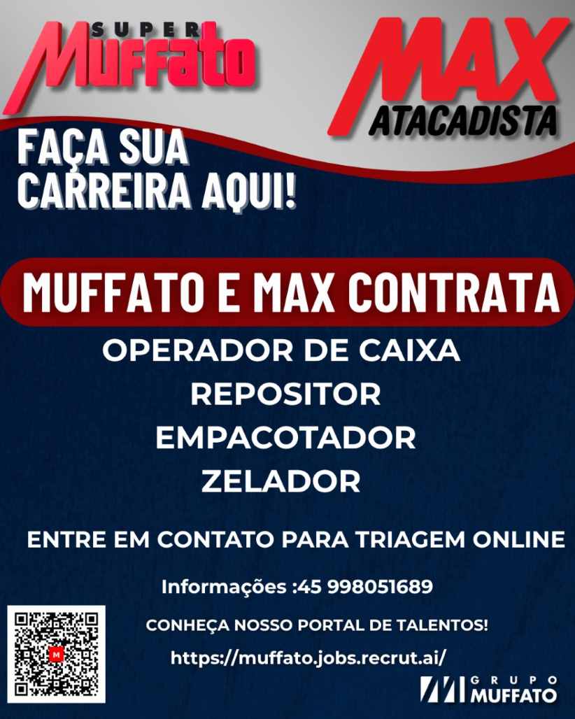 Muffato e Max estão com vagas abertas para quatro funções